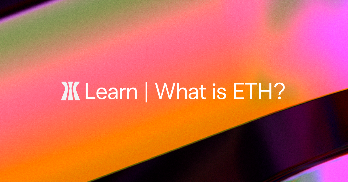 What is ETH? | Gamma Learn | Gamma